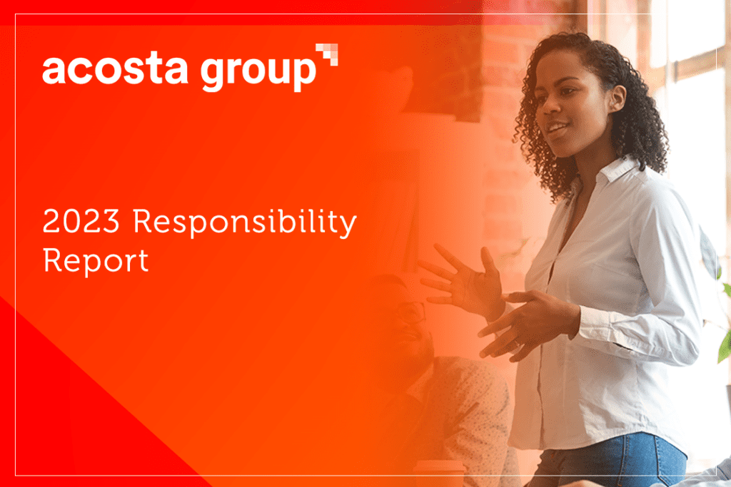 2023 Responsibility Report - Acosta Group